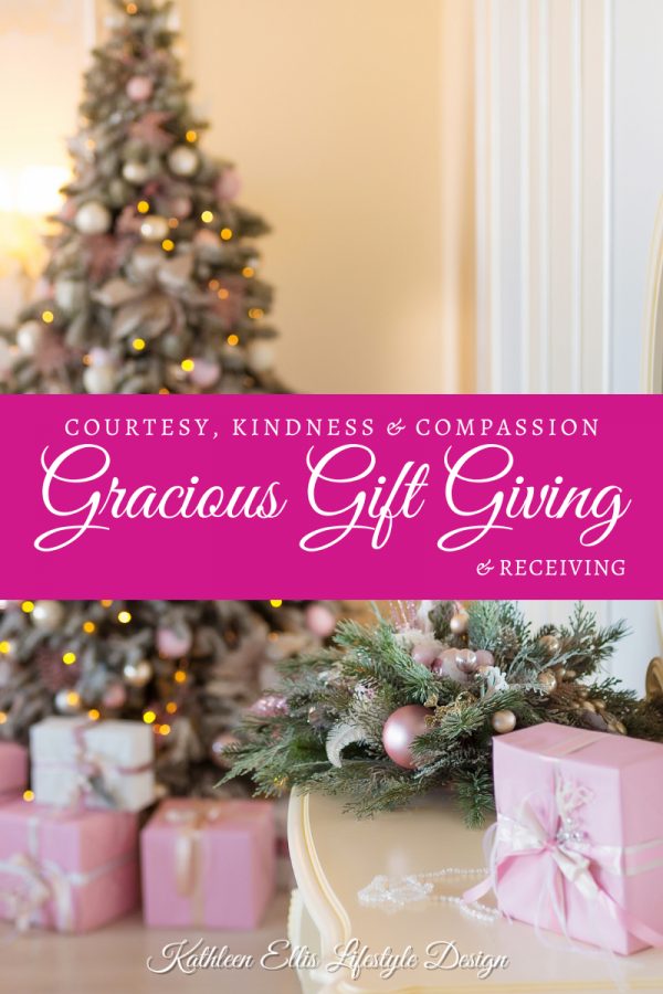 Gracious Gift Giving & Receiving - Kathleen Ellis