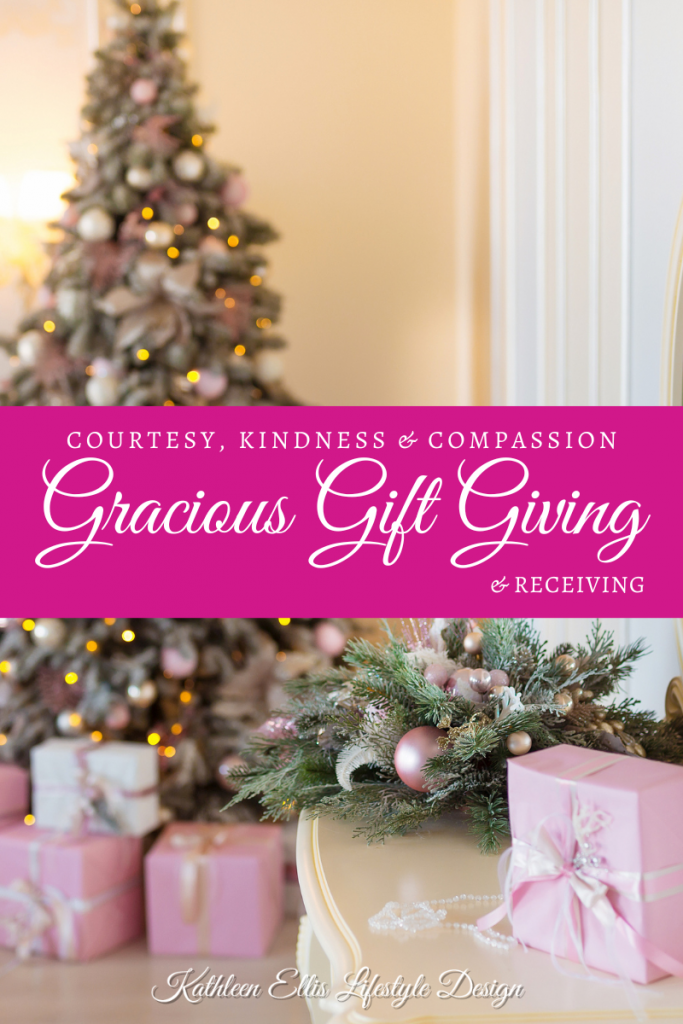 Gracious Gift Giving & Receiving - Kathleen Ellis